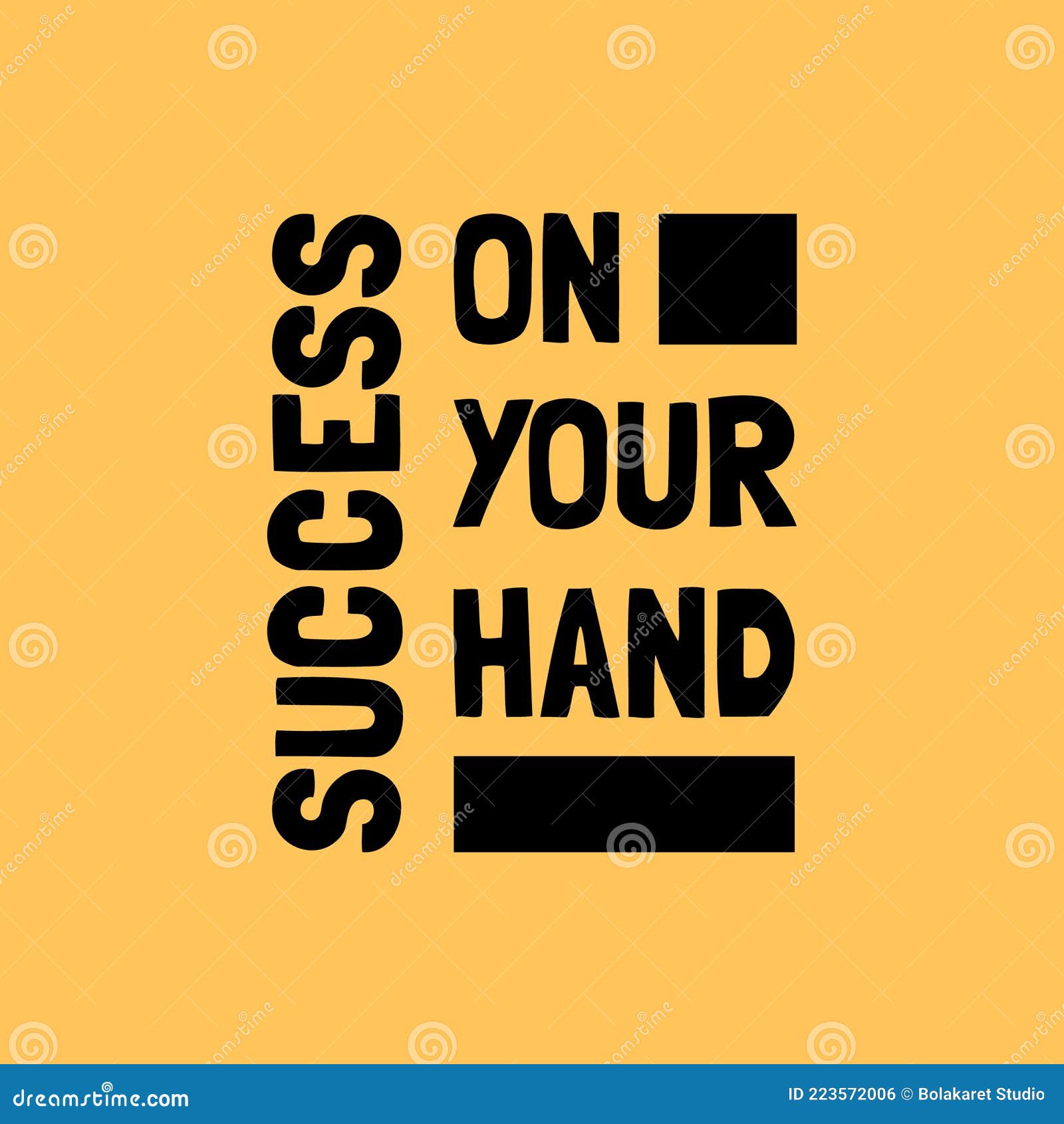 Success on Your Hand Motivation Quote Stock Vector - Illustration of ...