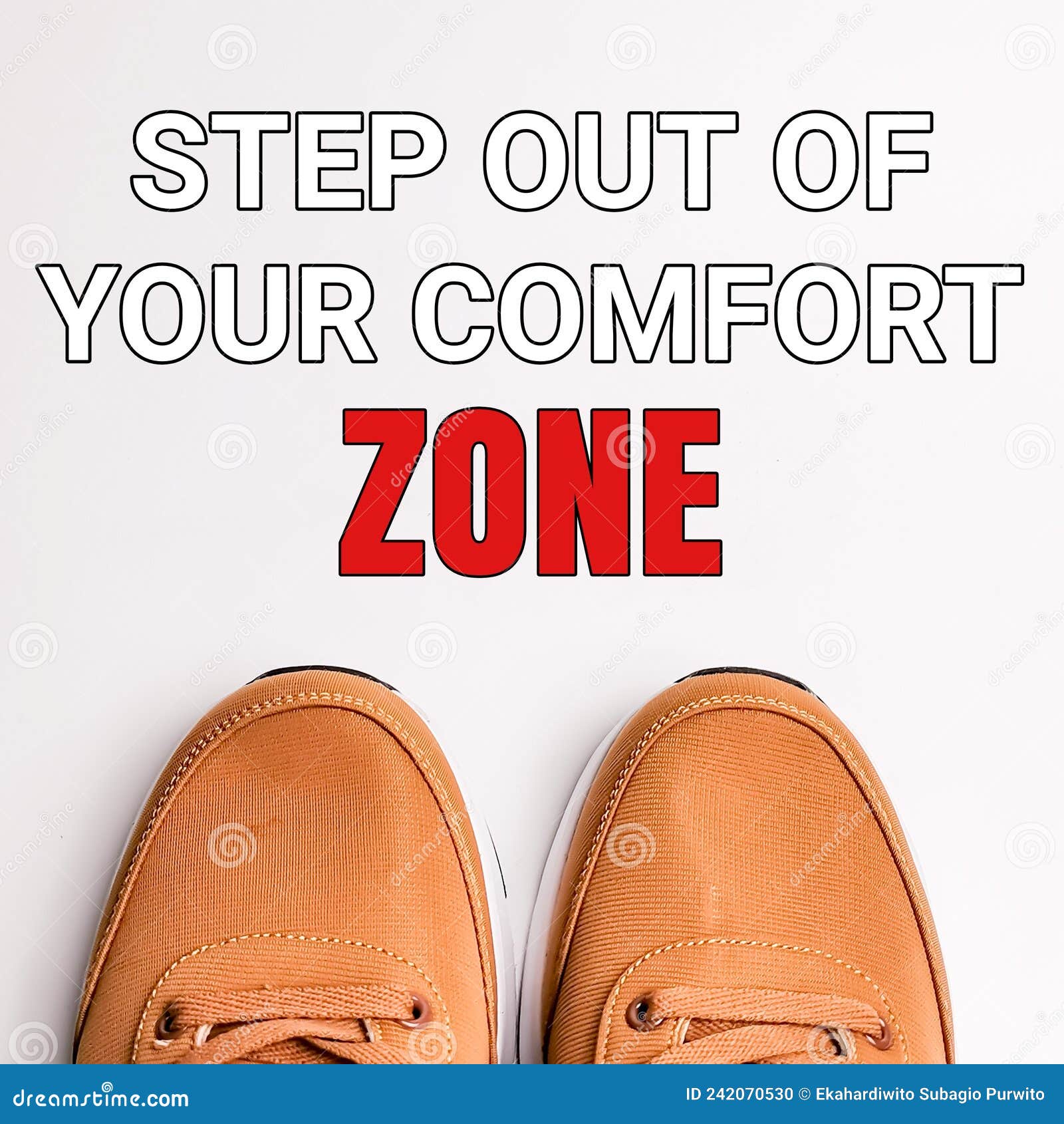 Motivational Quote. Step Out of Your Confort Zone Stock Photo - Image ...