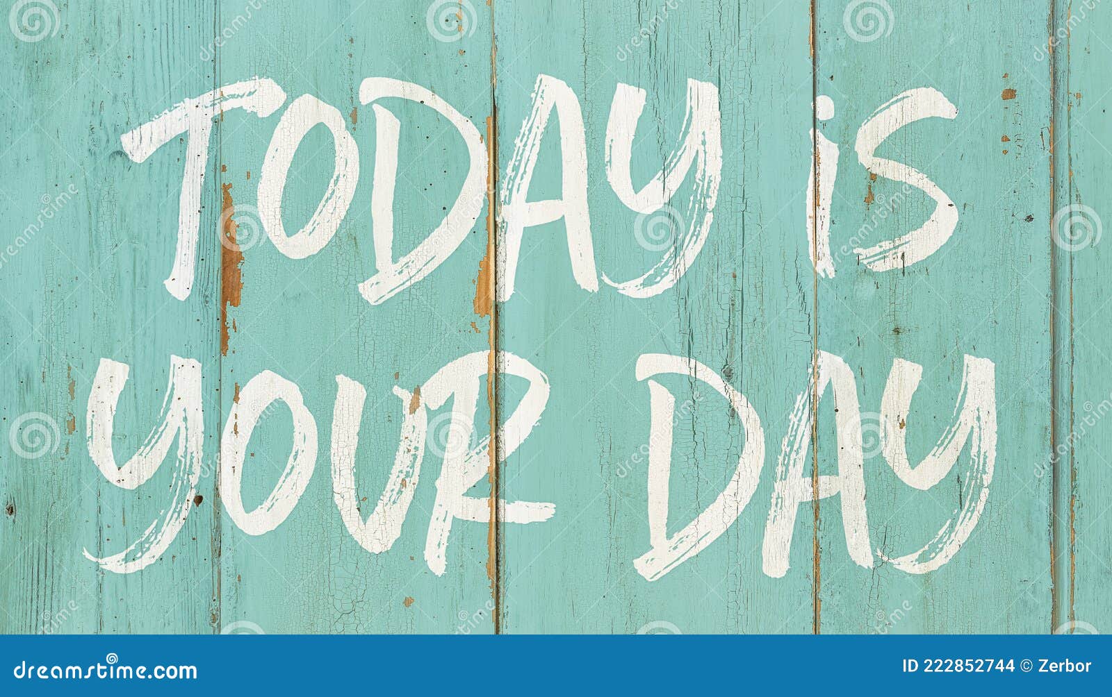 Motivational Quote - Today is Your Day Stock Illustration ...