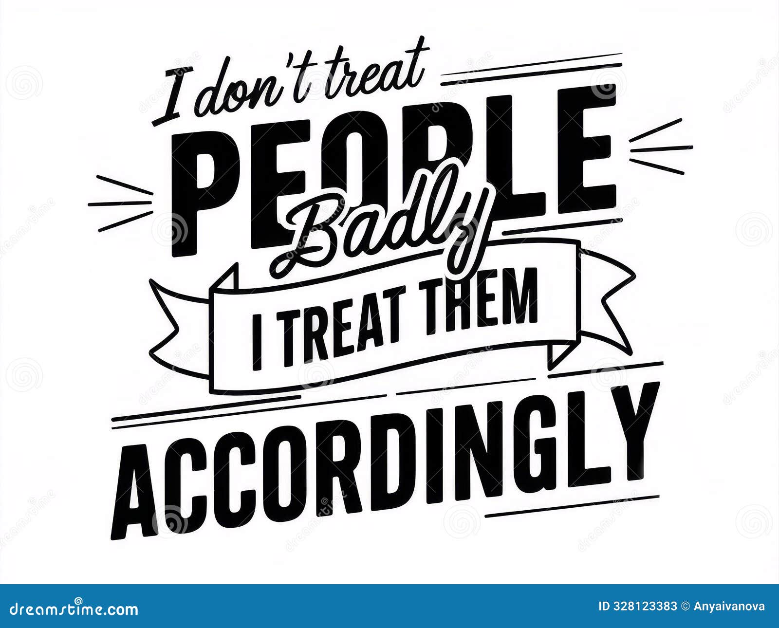 Motivational Quote on Treating People Accordingly with Bold Typography ...