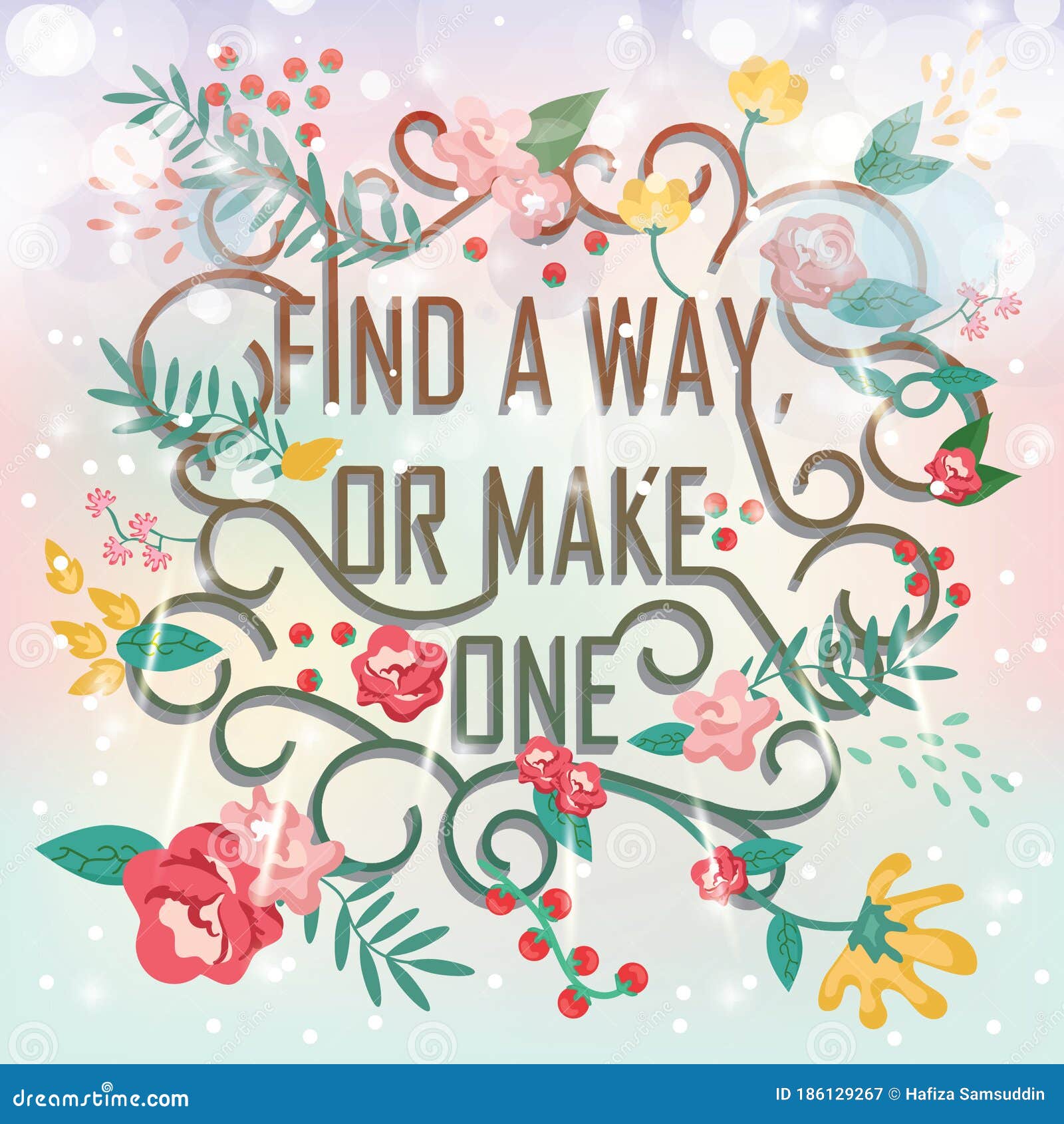 Motivational Quote. Vector Illustration Decorative Design Stock ...