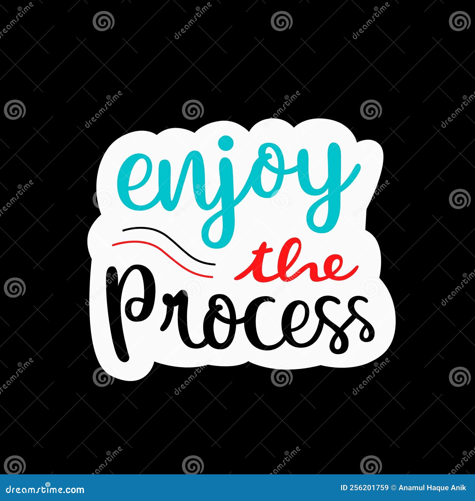 Motivational Typography Quote. Enjoy the Process Stock Illustration ...
