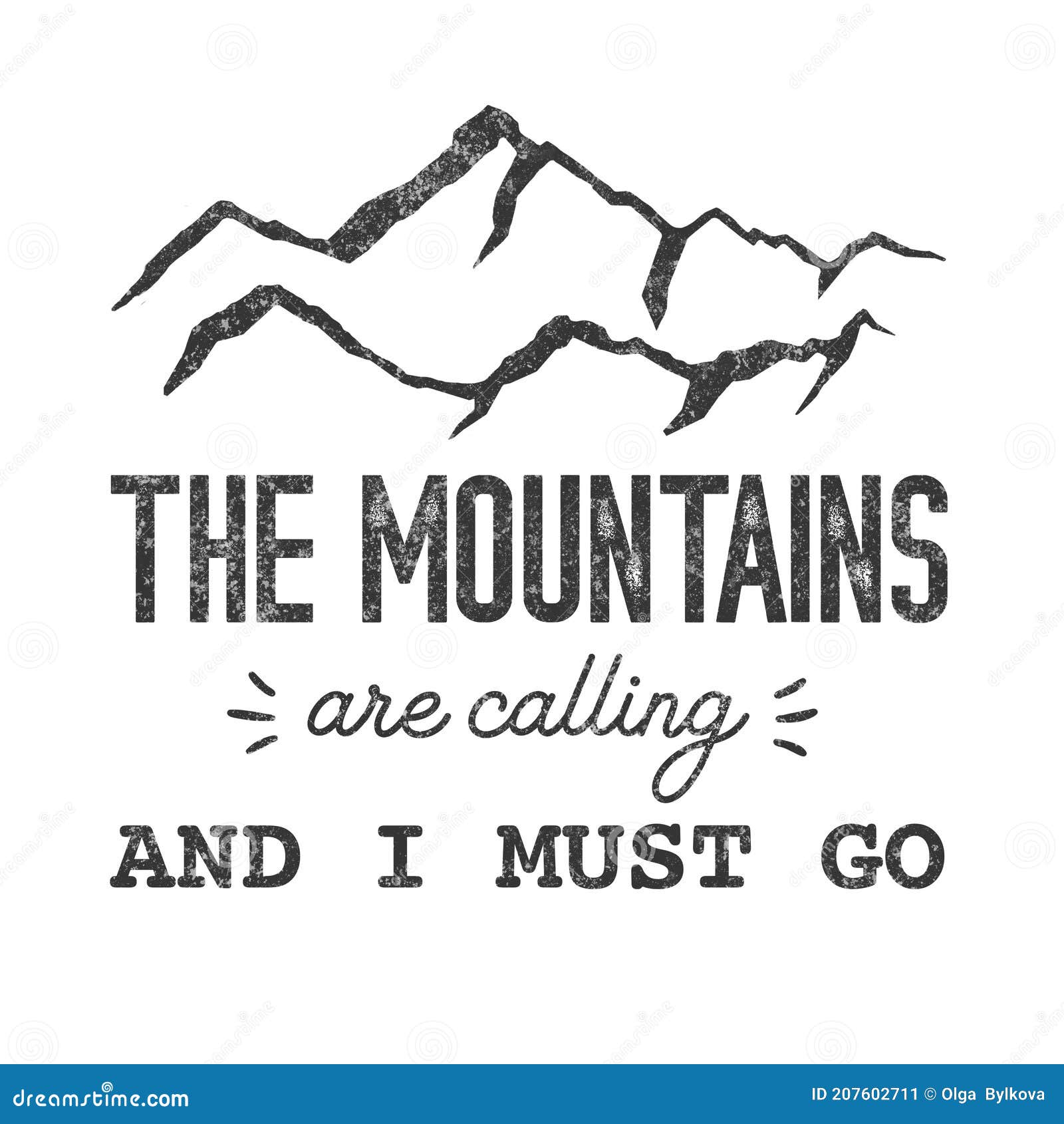 Mountains are Calling. Black-white Silhouette of Mountains with the ... Mountains are Calling. Black-white Silhouette of Mountains with the ...