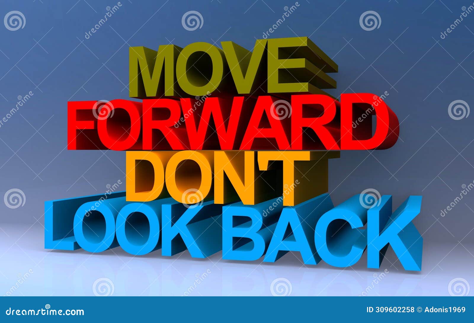 Move Forward Don T Look Back on Blue Stock Illustration - Illustration ...