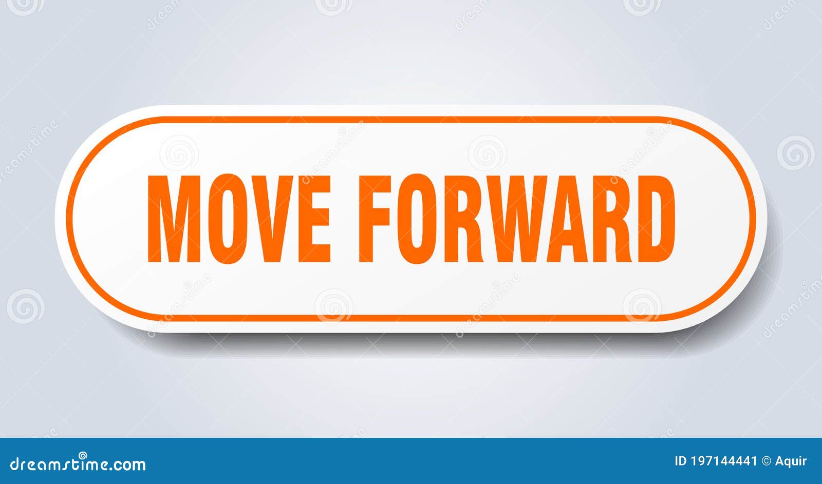 Move forward sticker. stock vector. Illustration of sign - 197144441