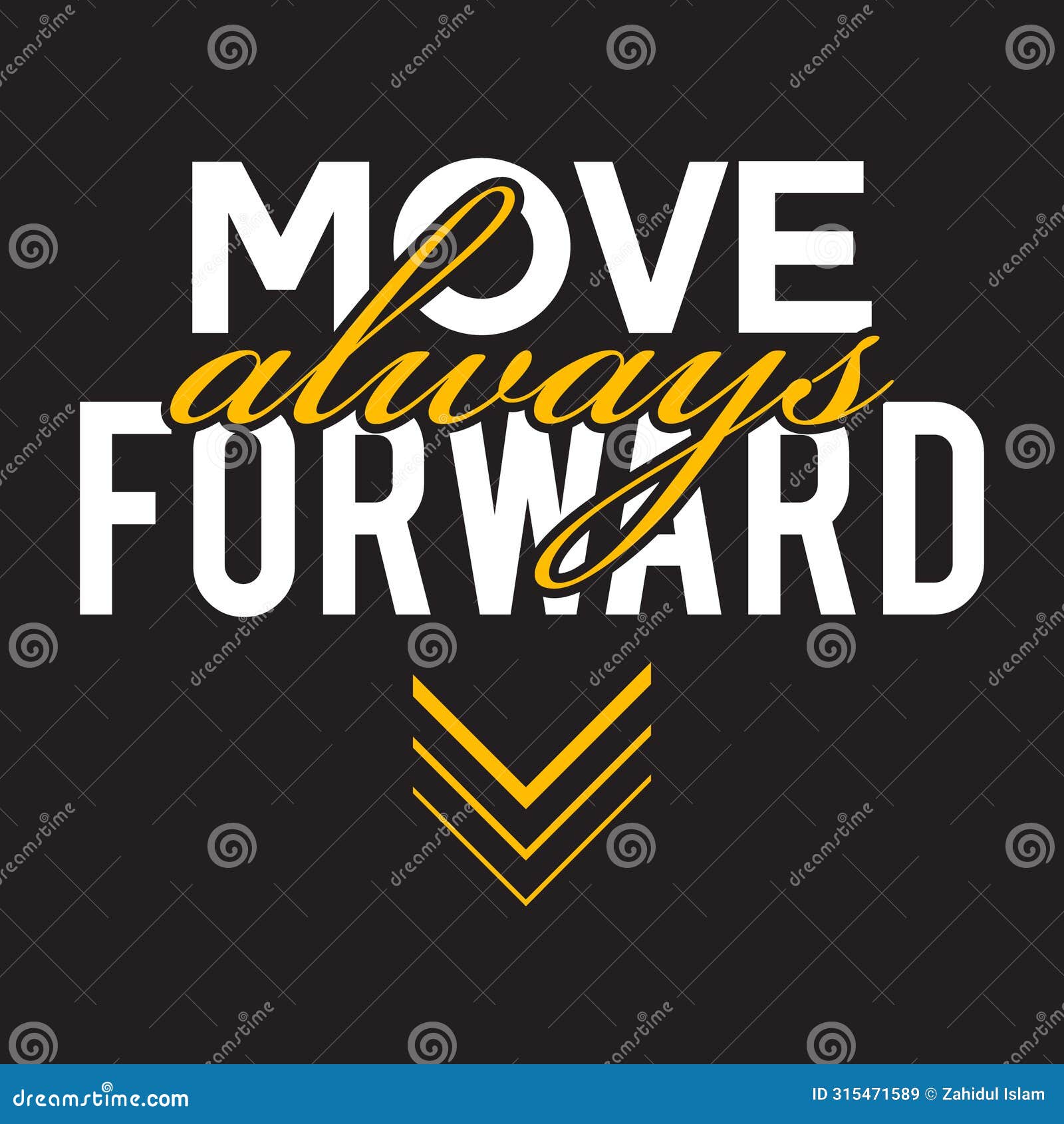 Always Move Forward Typography Tshirt Design Stock Vector ...