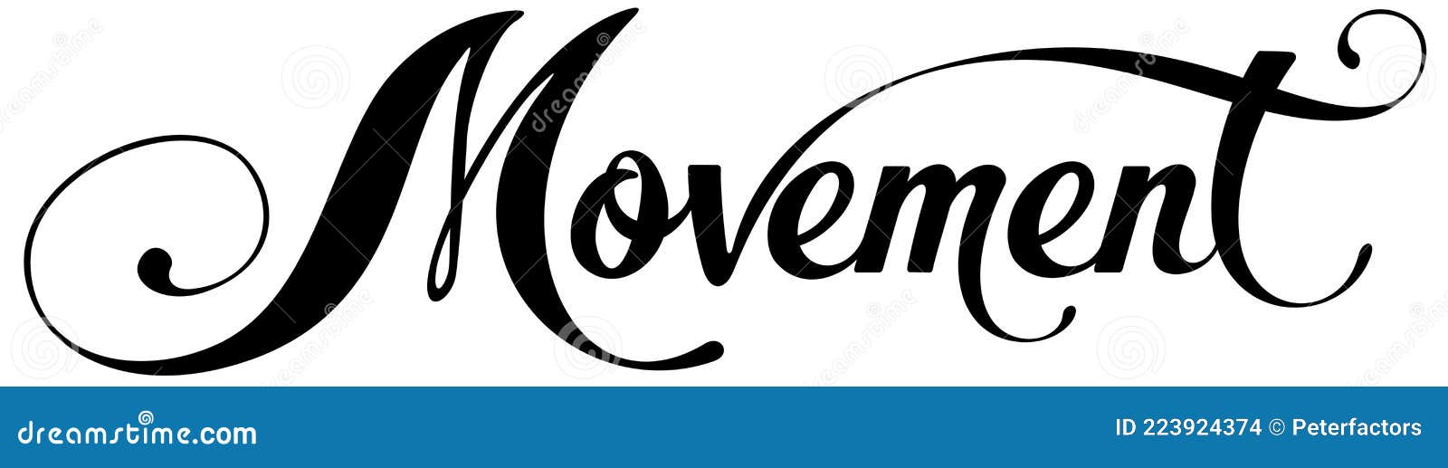 Movement - Custom Calligraphy Text Stock Vector - Illustration of ...