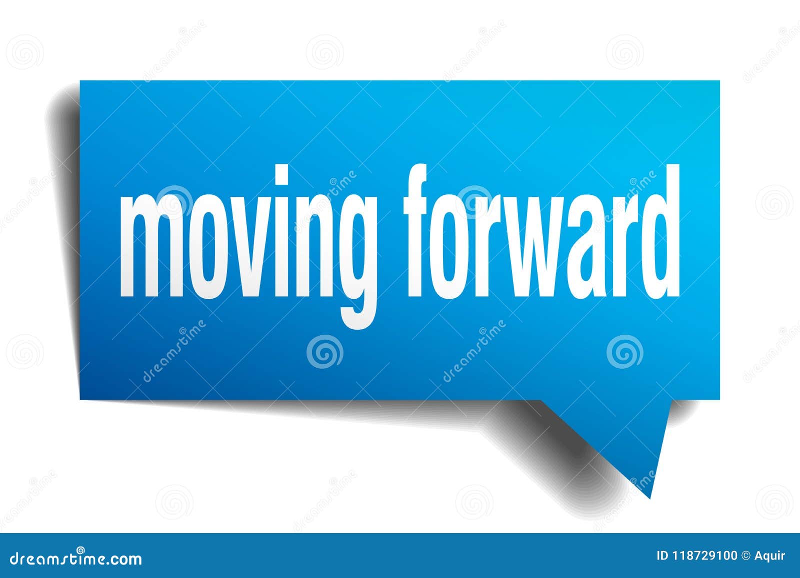 Moving Forward Blue 3d Speech Bubble Stock Vector - Illustration of ...