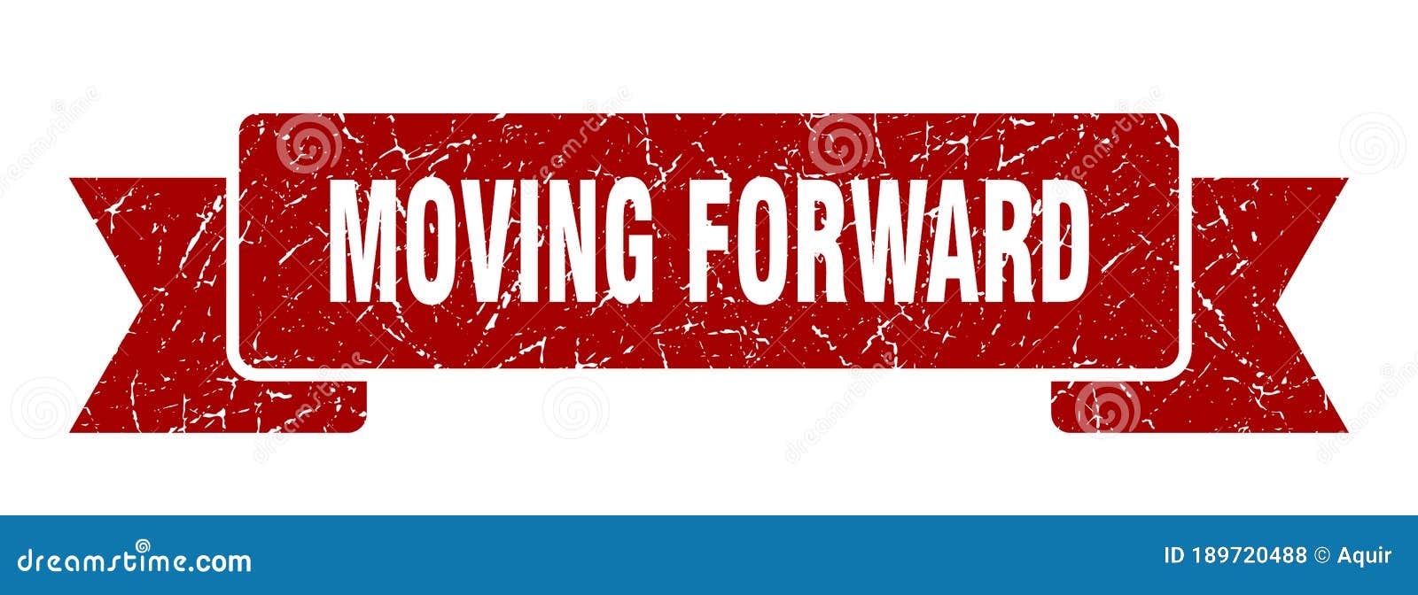 Moving Forward Ribbon. Moving Forward Grunge Band Sign Stock Vector ...