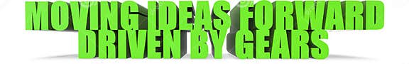 Moving Ideas Forward Driven by Gears, 3d Text Stock Illustration ...