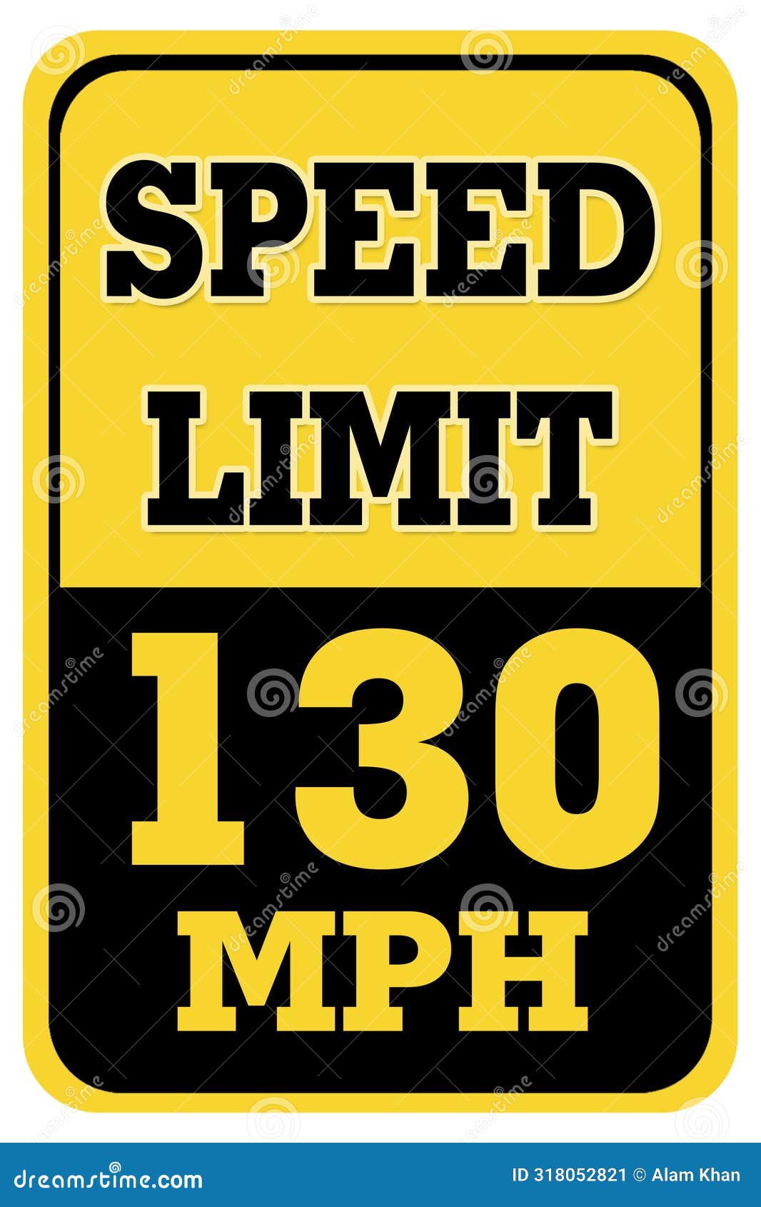 130 MPH Maximum Speed Sign Speed Limit Sign Illustration Vector ...