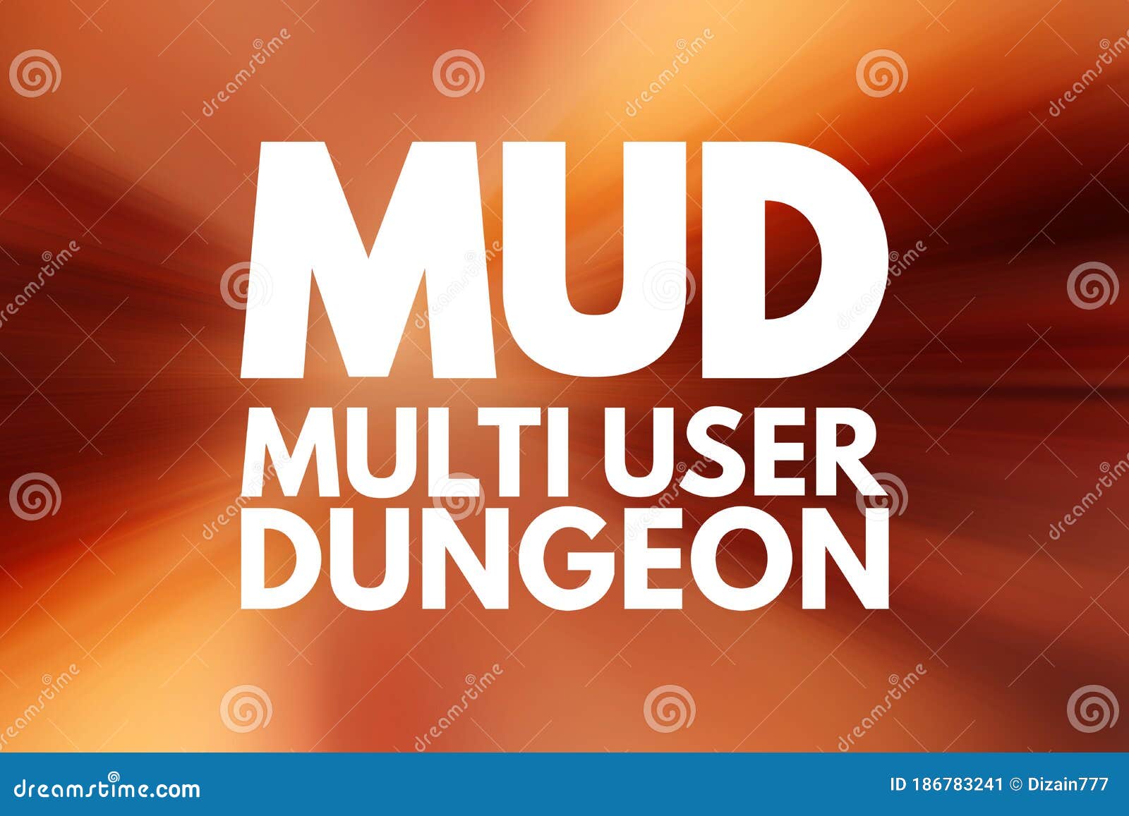 MUD - Multi User Dungeon Acronym, Technology Concept Background Stock ... MUD - Multi User Dungeon Acronym, Technology Concept Background Stock ...