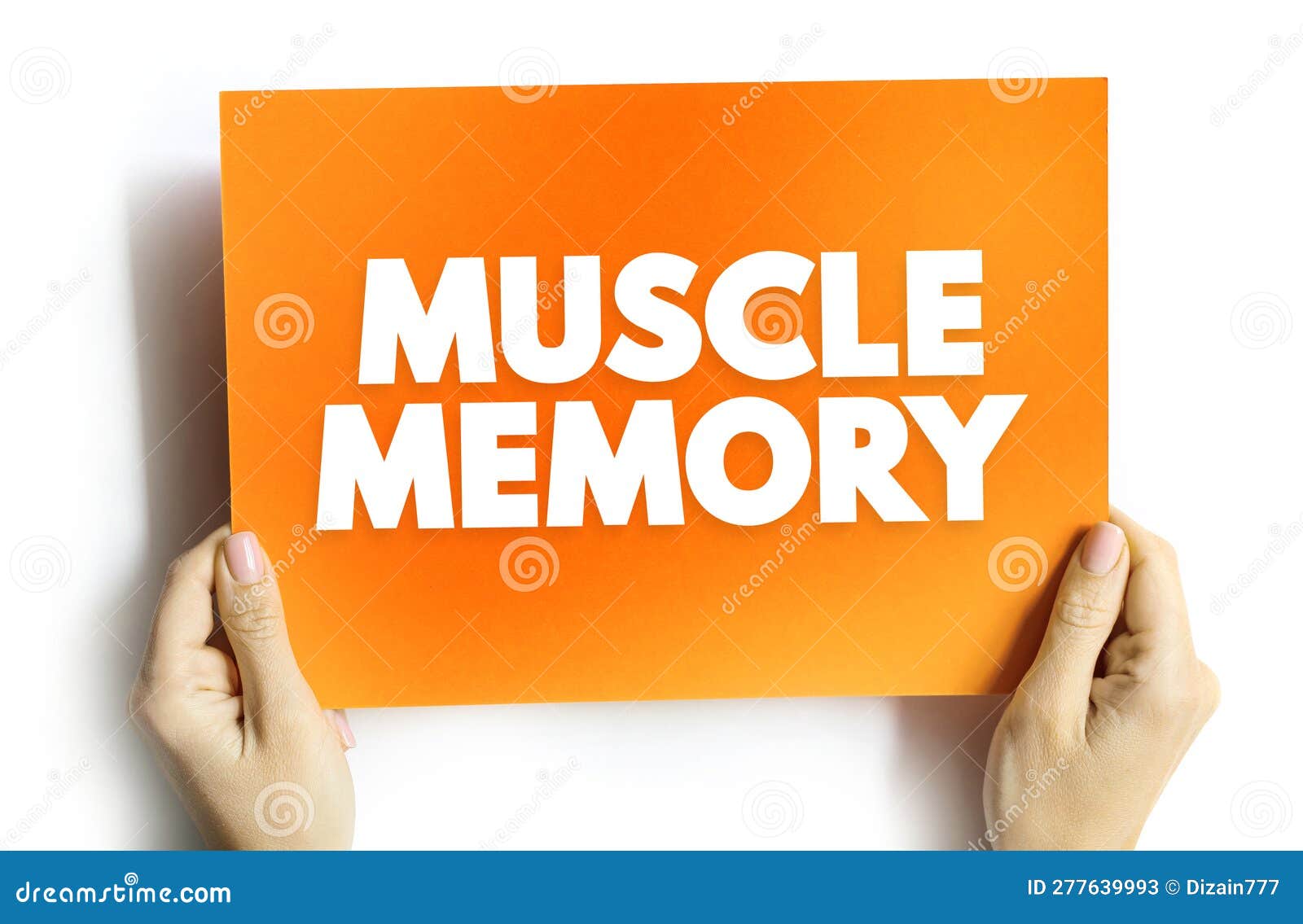 Muscle Memory is a Form of Procedural Memory that Involves ...