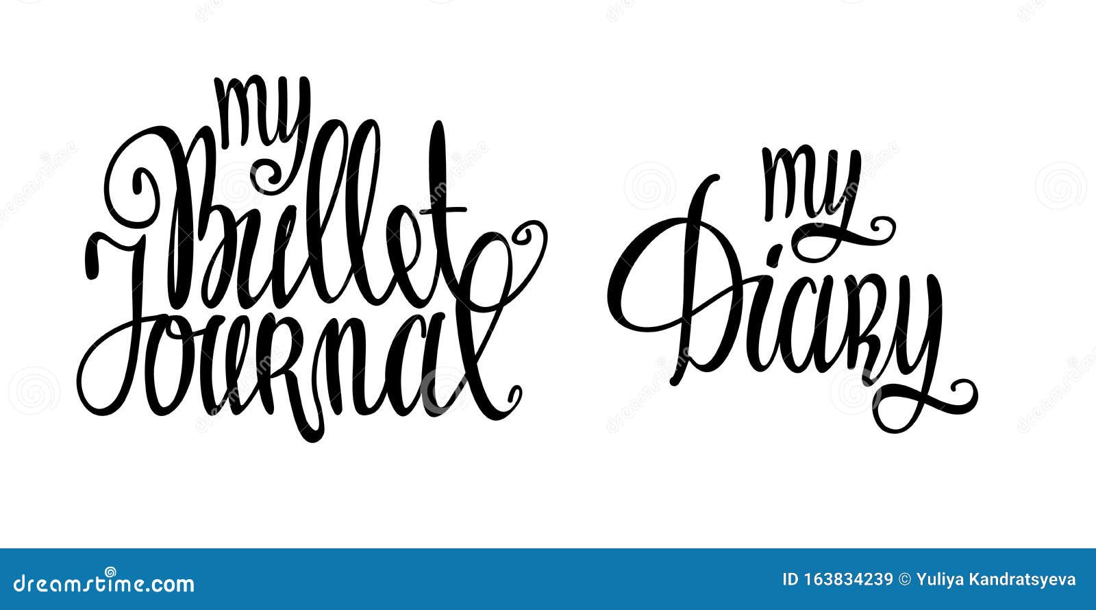 My Bullet Journal. My Diary. Hand Drawn Lettering Isolated on White ... My Bullet Journal. My Diary. Hand Drawn Lettering Isolated on White ...