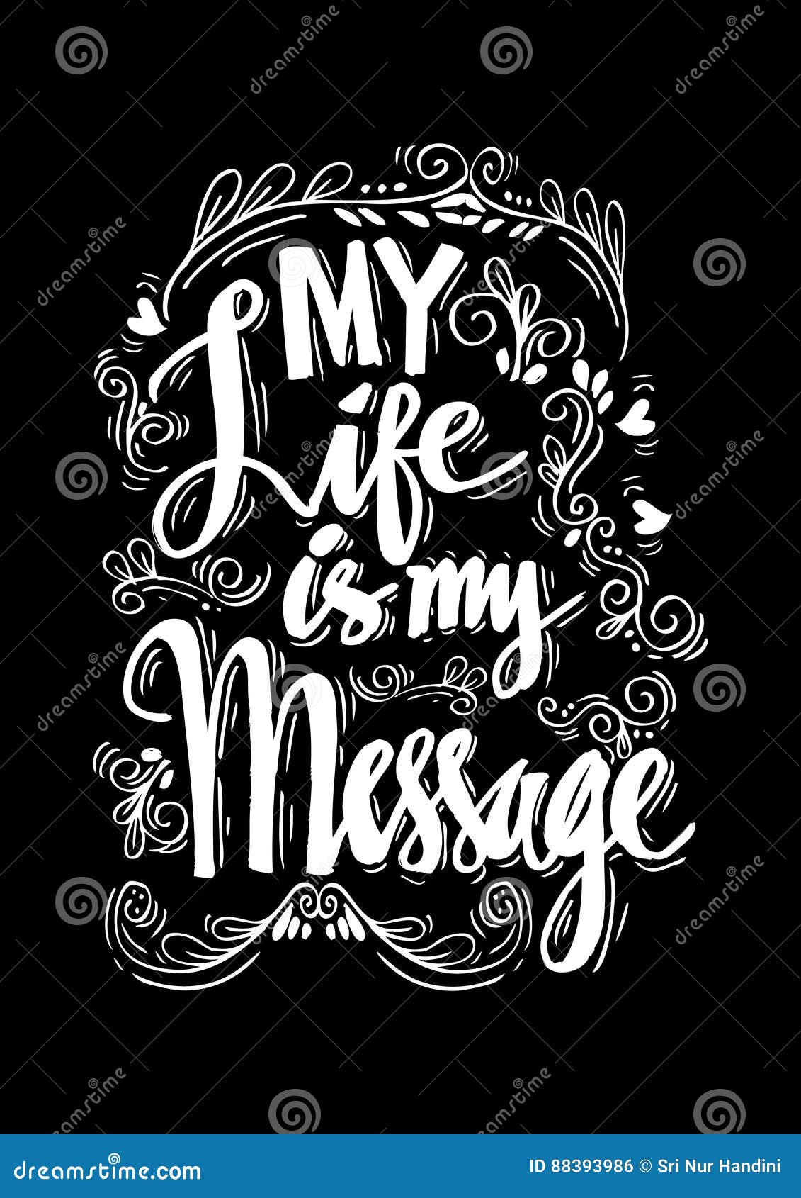 My life is my message. stock illustration. Illustration of life - 88393986