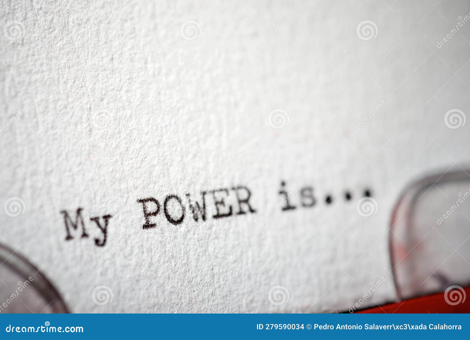 My power is text stock photo. Image of paper, typescript - 279590034