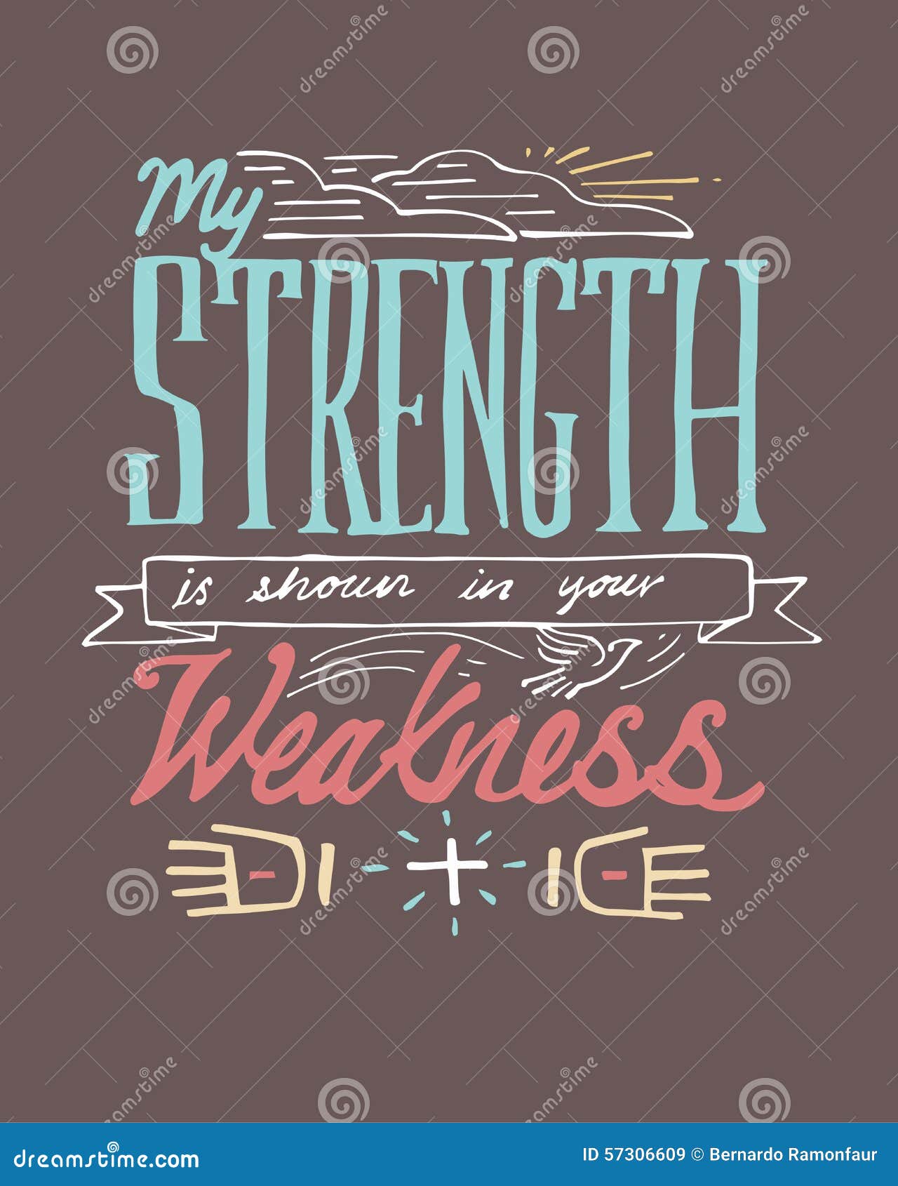 My Strength is Shown in Your Weakness Stock Vector - Illustration of ...