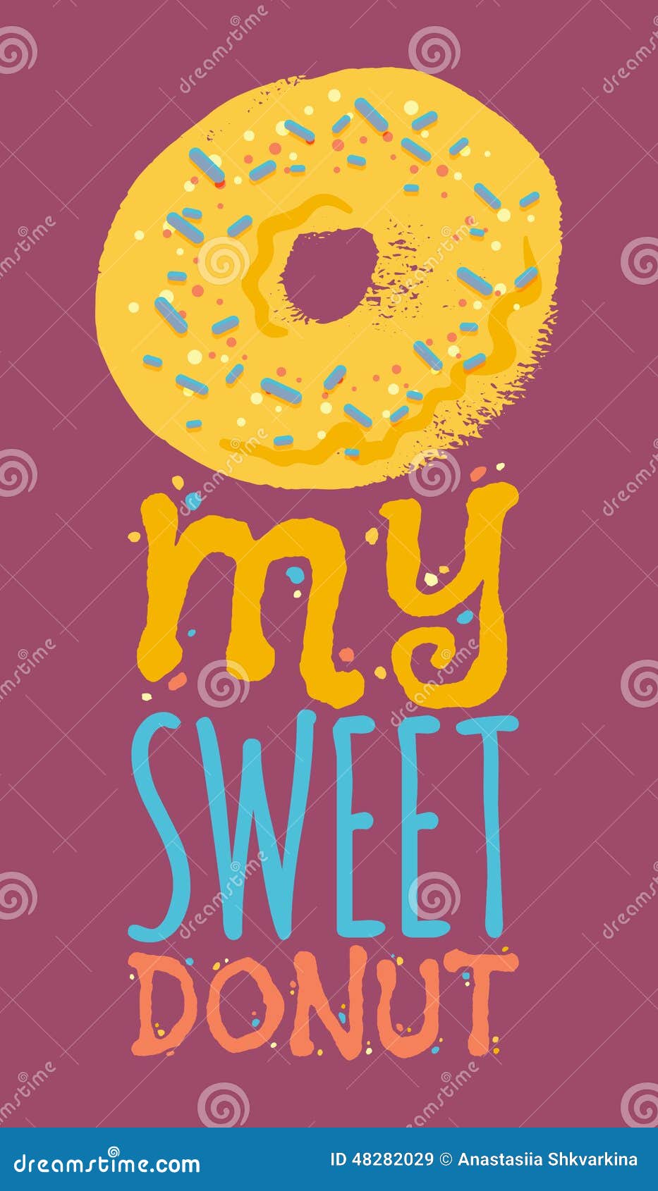 My sweet donut typography stock vector. Illustration of card - 48282029