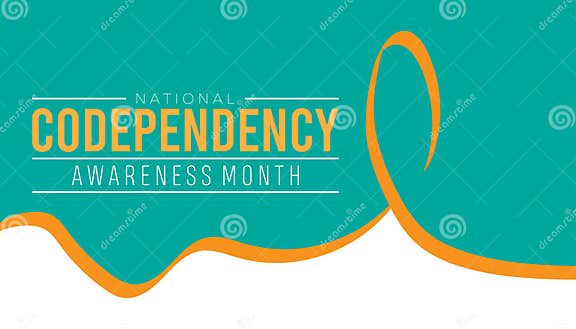 National Codependency Awareness Month Observed Each Year during January ...
