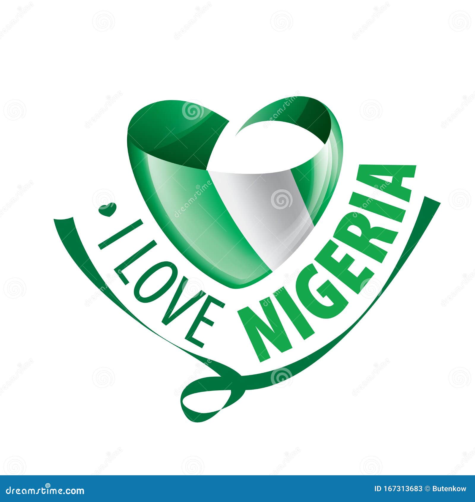 The National Flag of the Nigeria and the Inscription I Love Nigeria ... The National Flag of the Nigeria and the Inscription I Love Nigeria ...