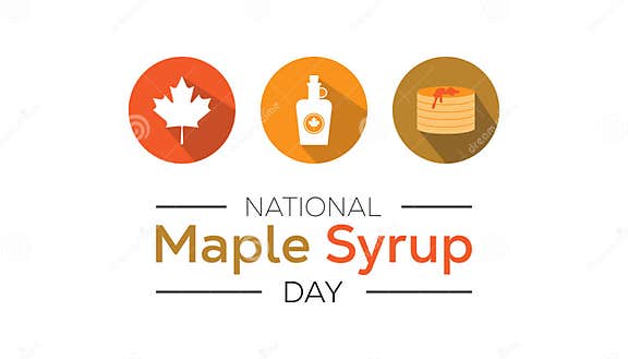 National Maple Syrup Day is Observed Every Year on December. Stock ...