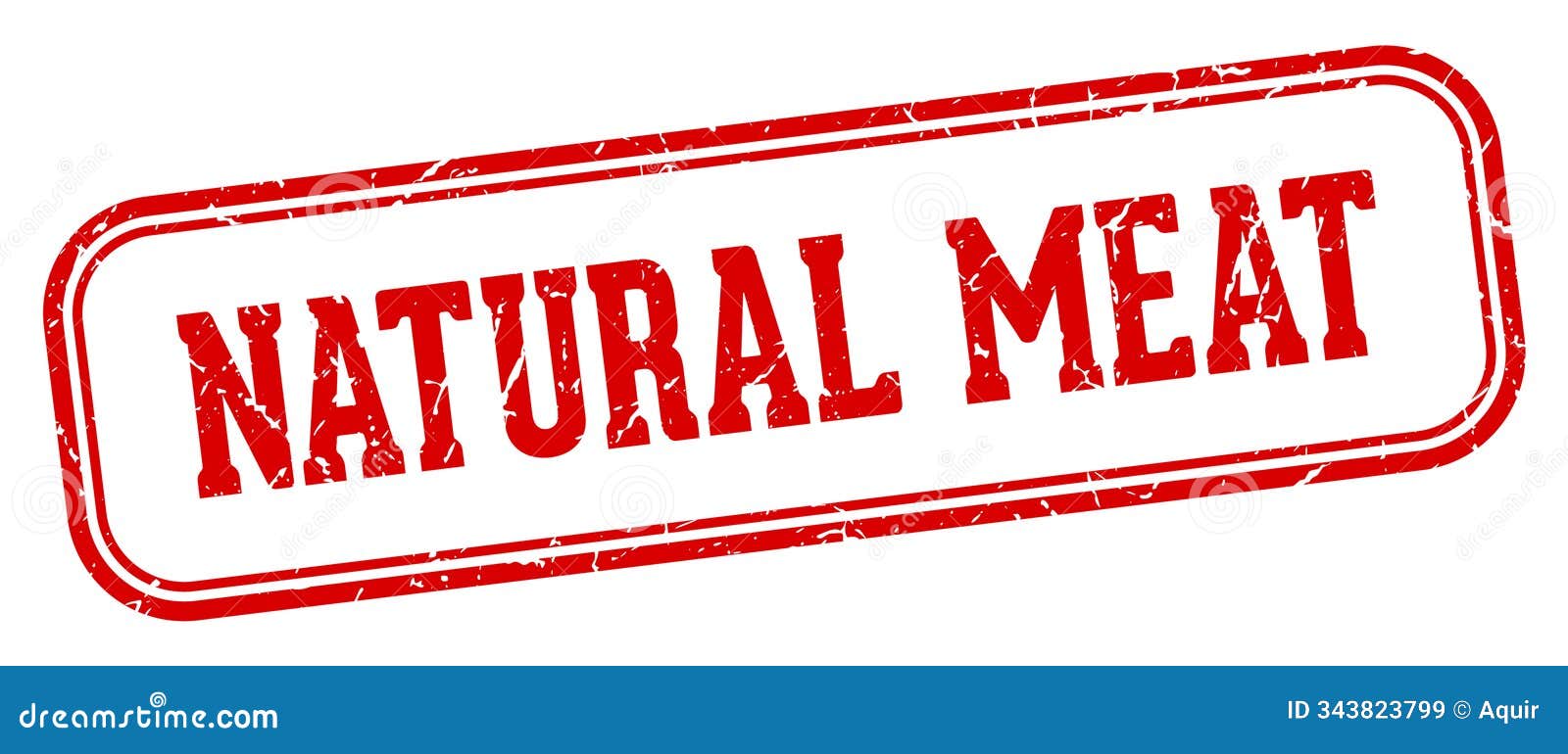 Natural Meat Stamp. Natural Meat Rectangular Stamp on White Background ...