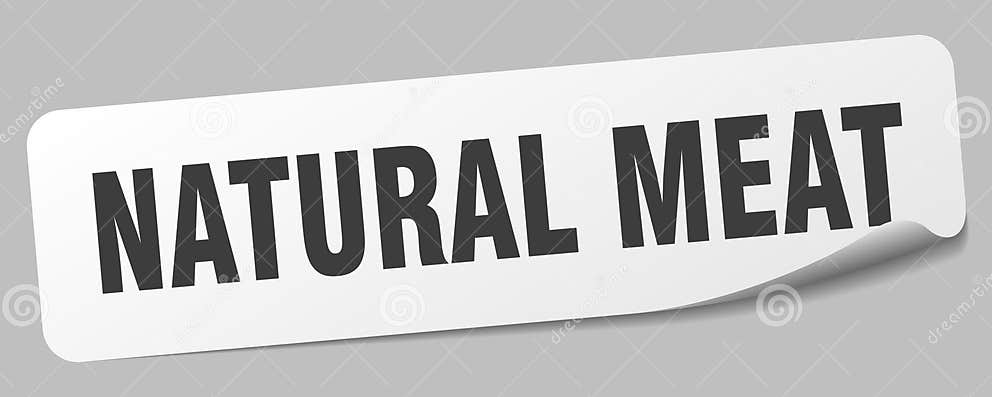 Natural Meat Sticker. Natural Meat Label Stock Vector - Illustration of ...