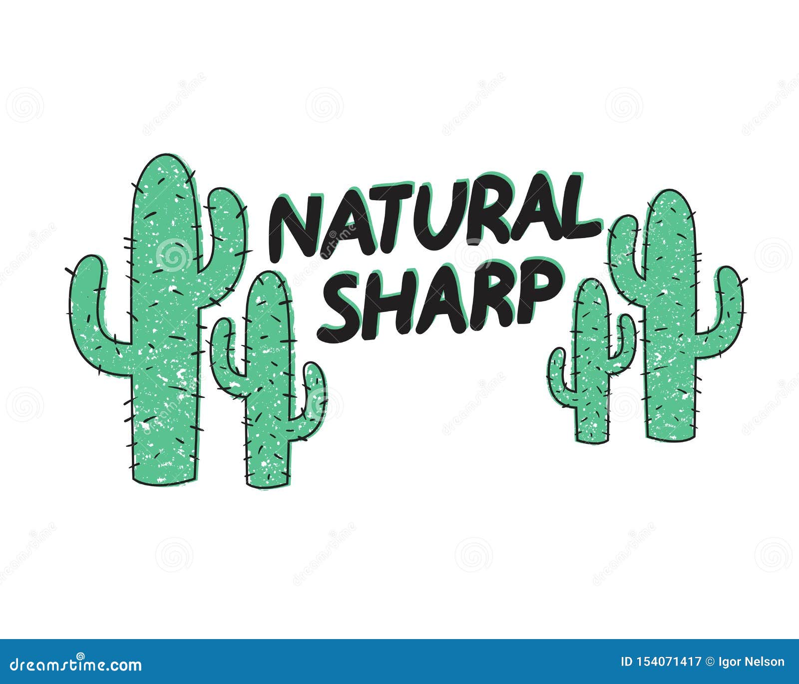 Natural Sharp Slogan with Cactus. Vector . Print for T-shirt Stock ...