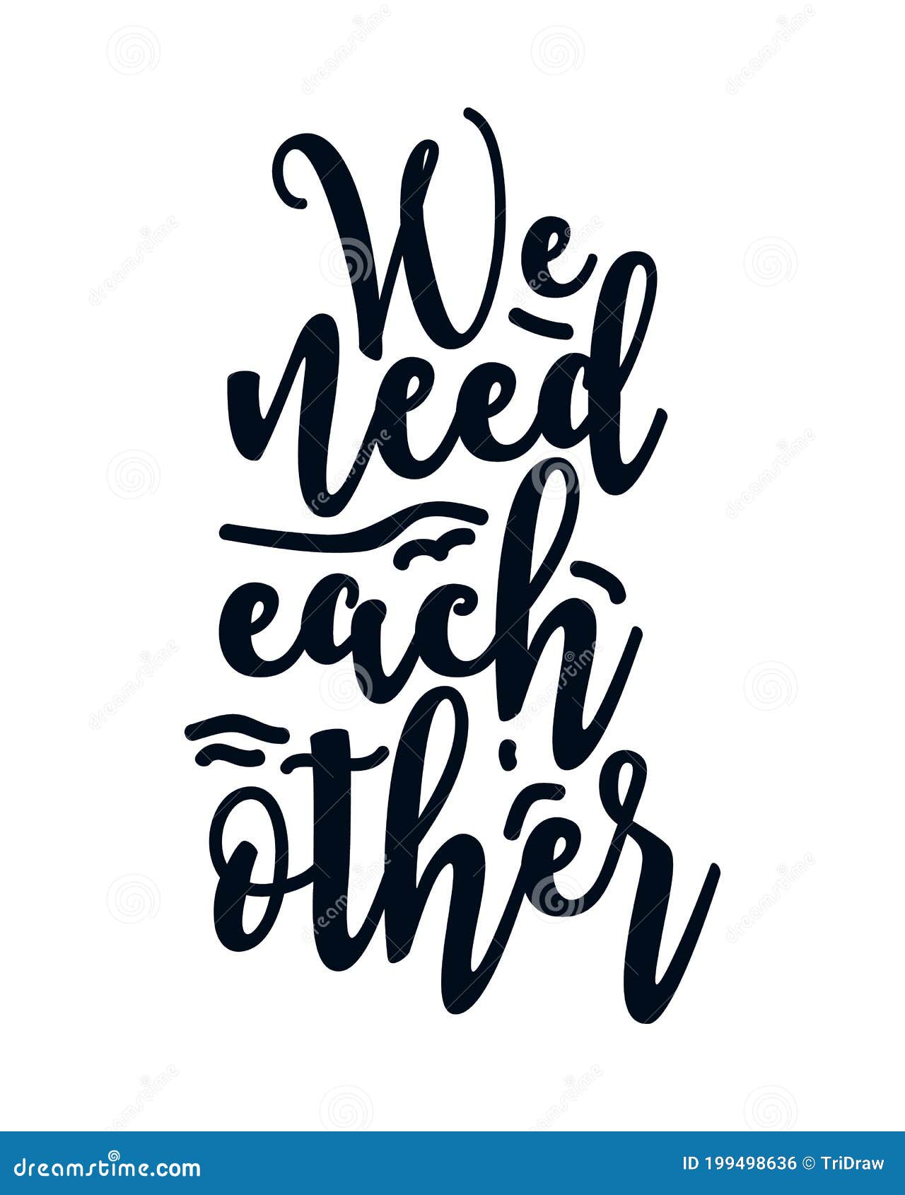 We Need Each Other. Stylish Typography Design Stock Vector ...
