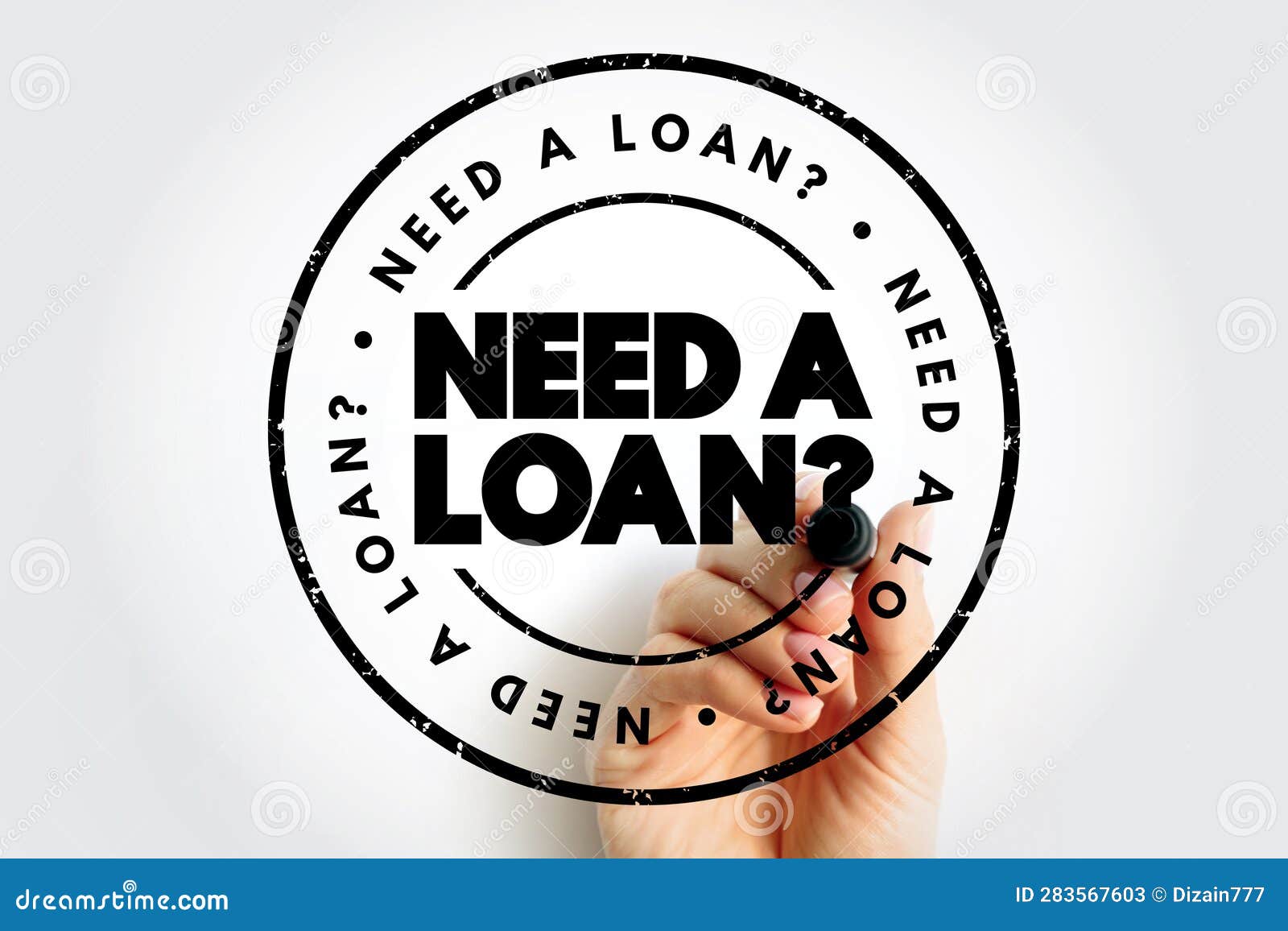 Need a Loan Question Text Stamp, Concept Background Stock Image - Image ...