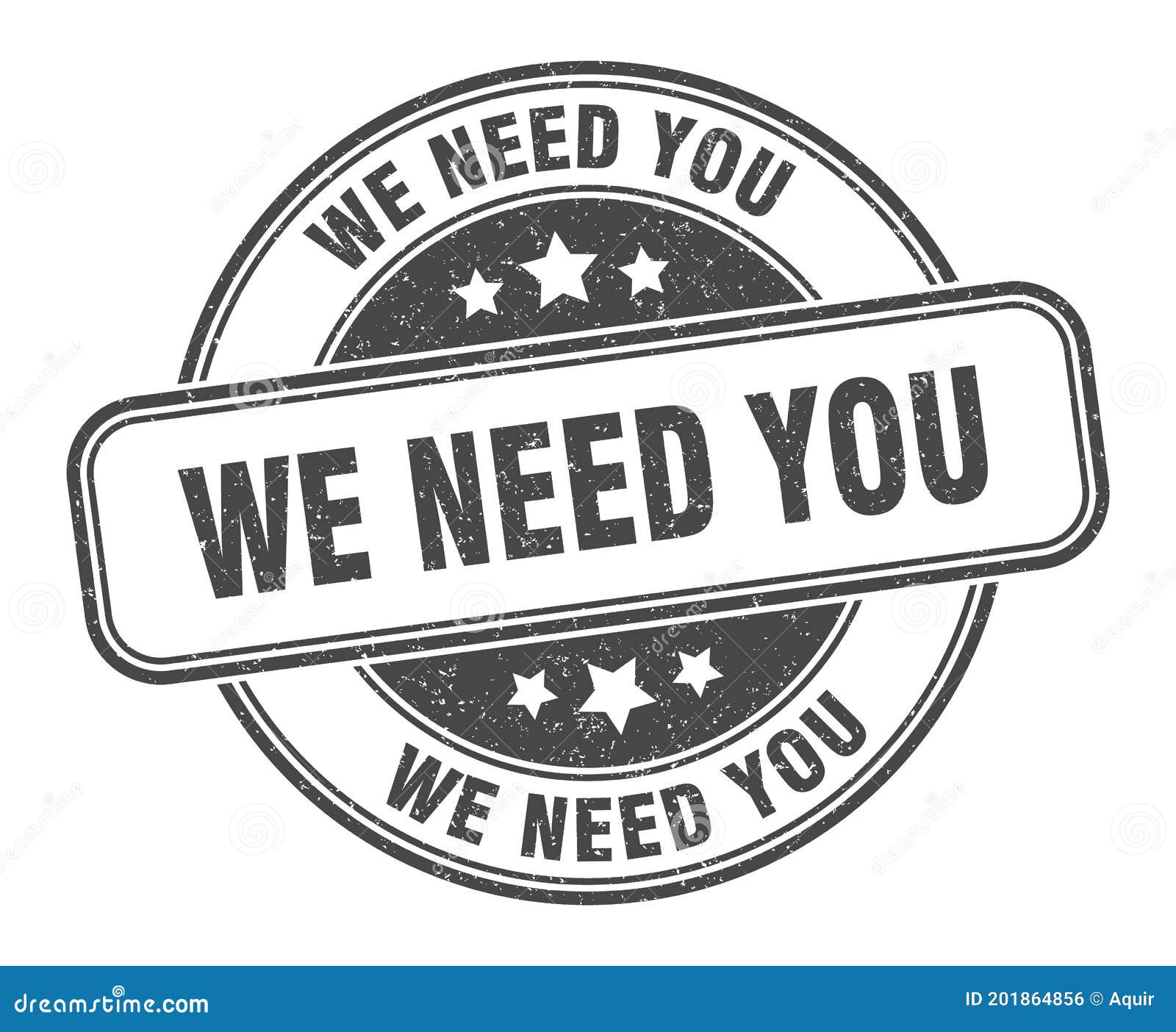 We Need You Stamp. we Need You Label. Round Grunge Sign Stock Vector ...