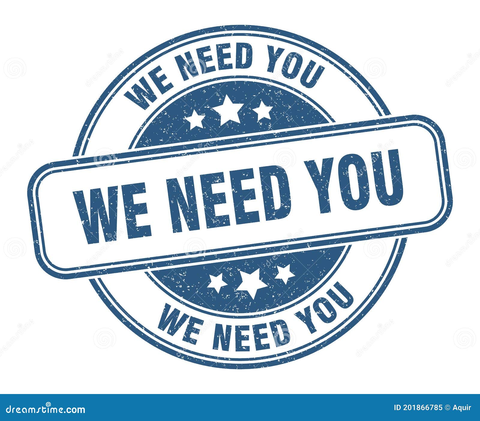 We Need You Stamp. we Need You Label. Round Grunge Sign Stock Vector ...