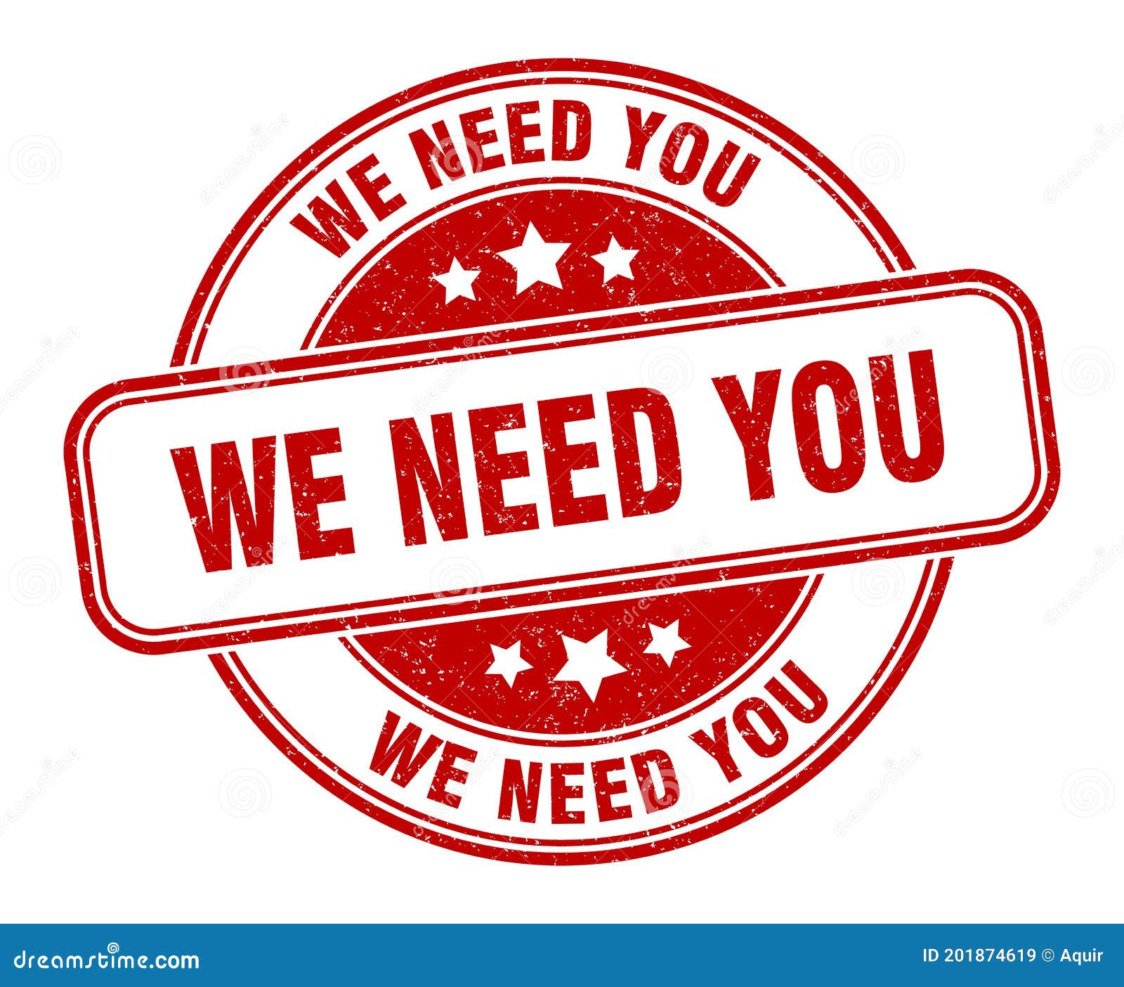 We Need You Stamp. we Need You Label. Round Grunge Sign Stock Vector ...
