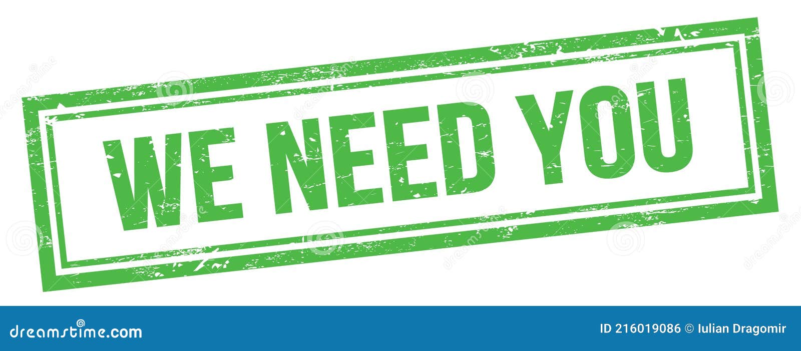 We NEED YOU Text on Green Grungy Vintage Stamp Stock Illustration ...