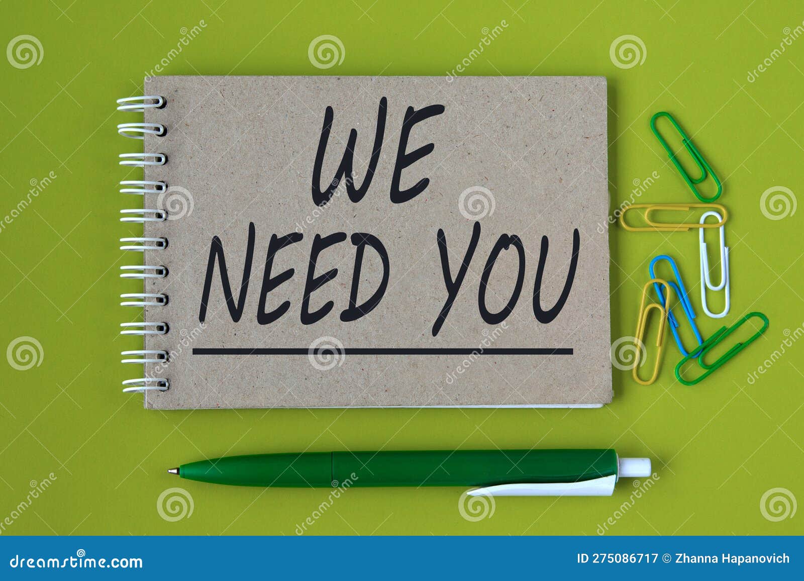 We NEED YOU - Words on a Gray Notebook with Pen and Paper Clips Stock ...