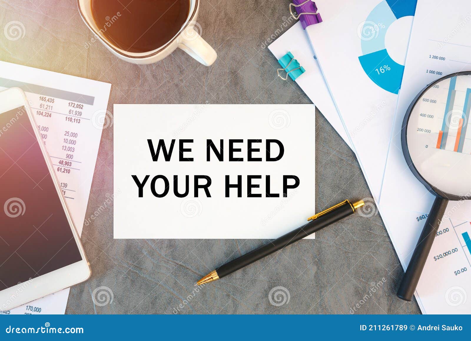 We NEED YOUR HELP is Written in a Document on the Office Desk, Coffee ...