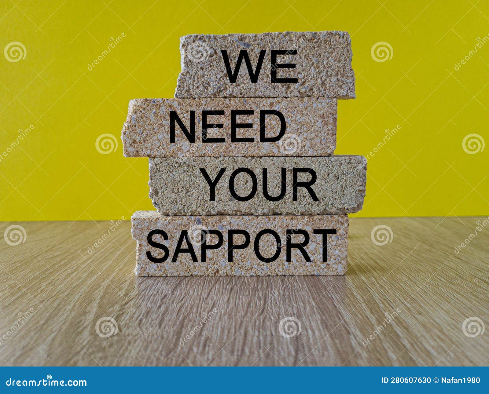 We Need Your Support Symbol. Brick Blocks with Words we Need Your ...