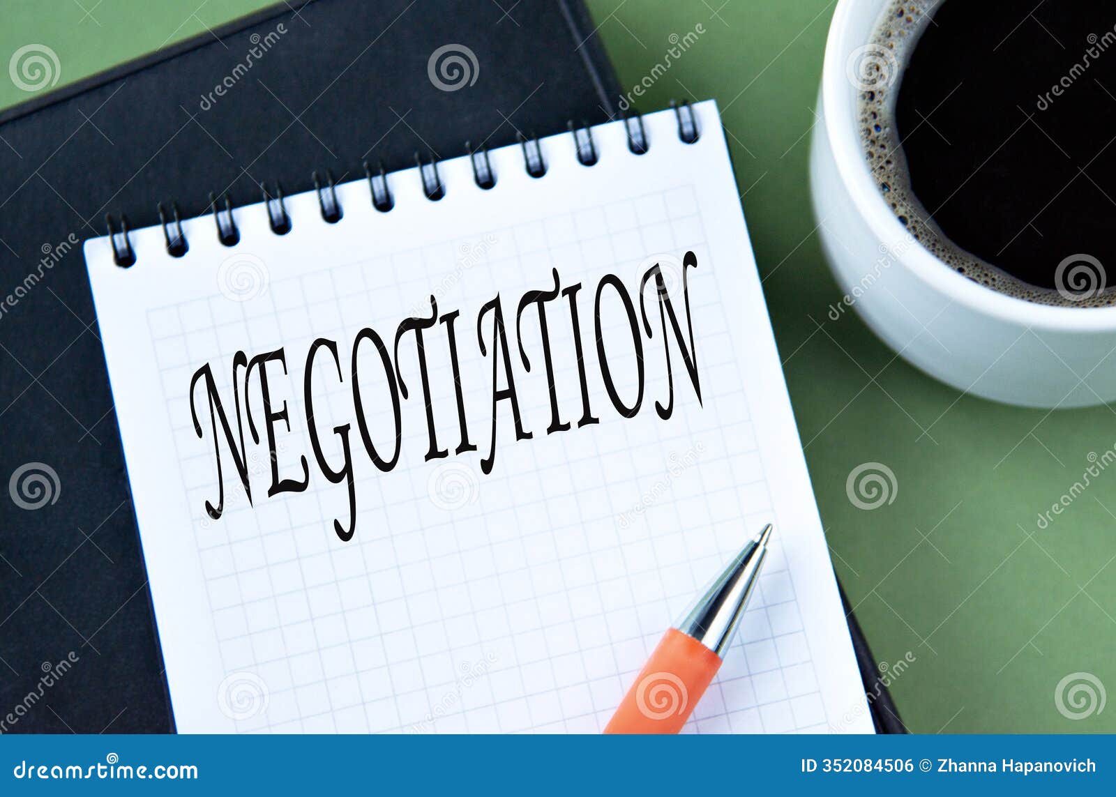NEGOTIATION - Word in Notebook on Green Background with Cup of Coffee ...