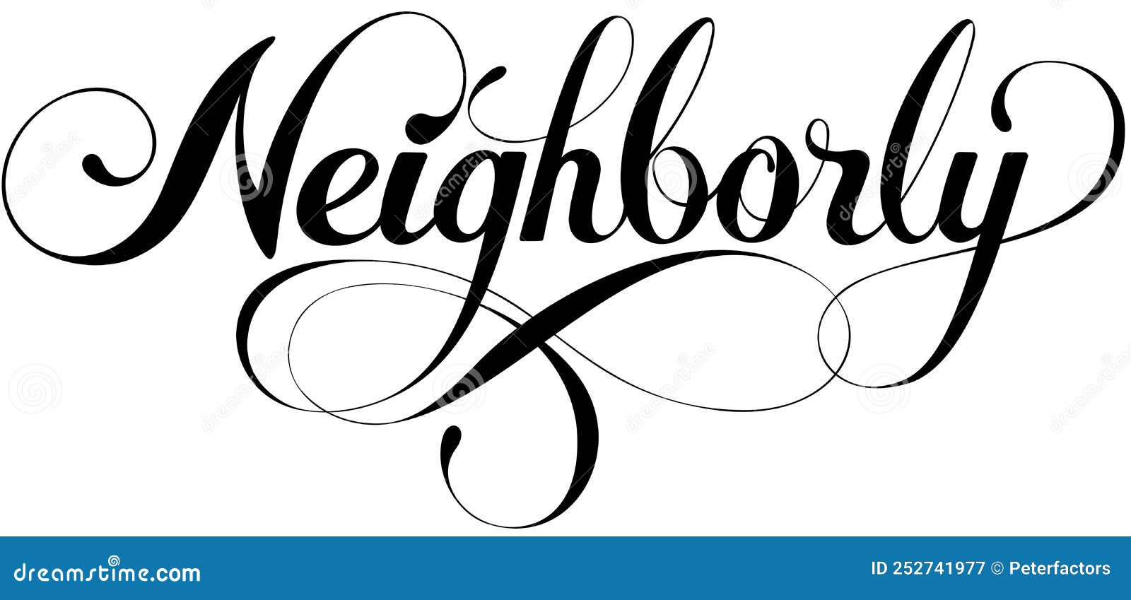 Neighborly - Custom Calligraphy Text Stock Vector - Illustration of ...