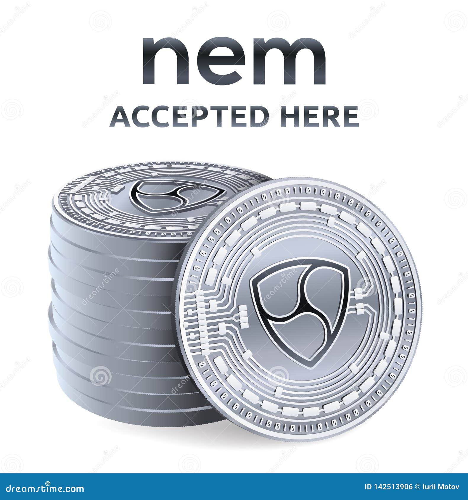 Nem. Accepted Sign Emblem. Crypto Currency. Stack of Silver Coins with ...