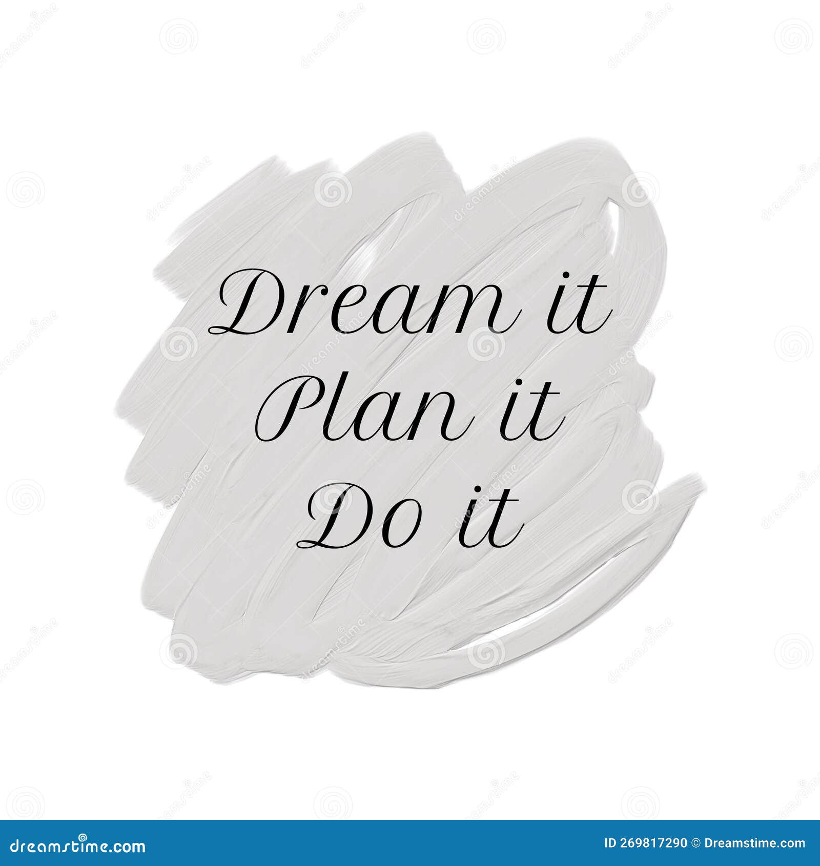 Dream it plan it do it stock photo. Image of font, nenaslovljeni ...