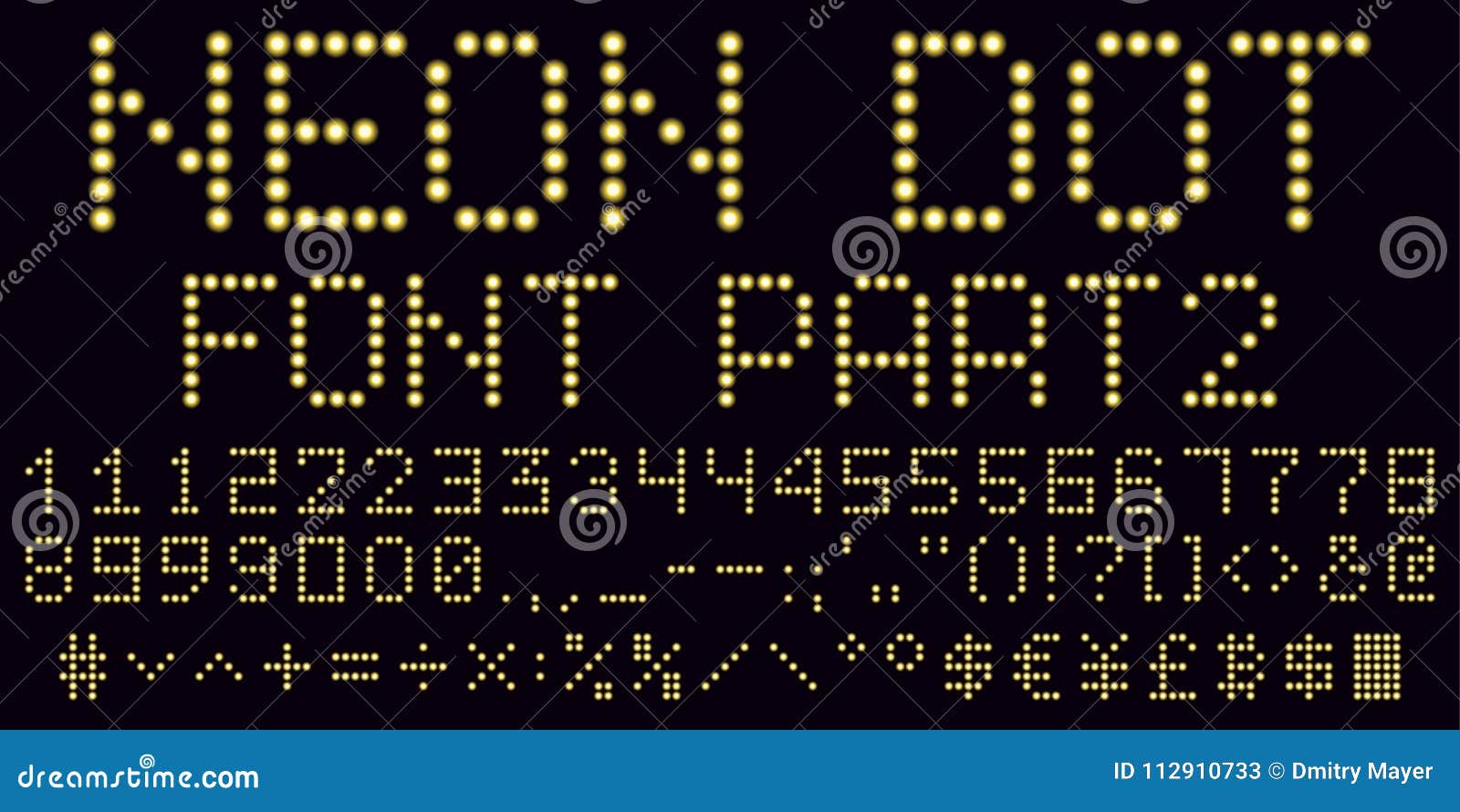 Neon Dot Font in Yellow, Part 2 Stock Vector - Illustration of ...