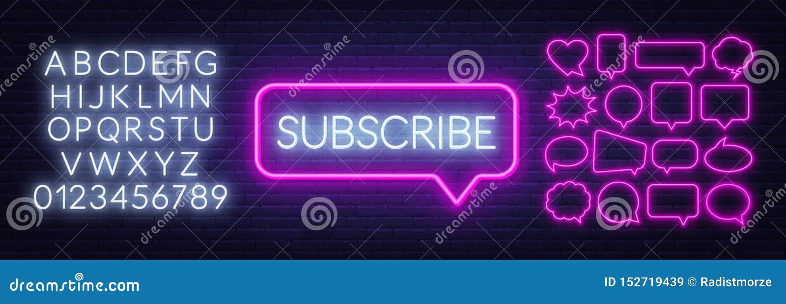 Neon Sign Subscribe . Set of Neon Speech Bubbles and the Alphabet on a ...