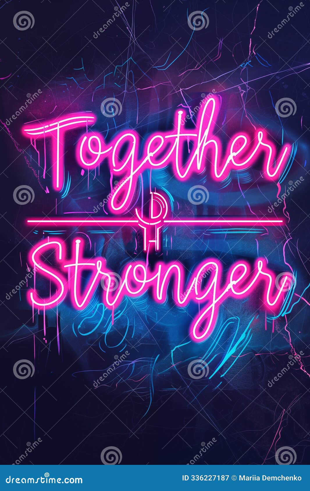 Neon Sign with the Words Together and Stronger in Dark Background Stock ...