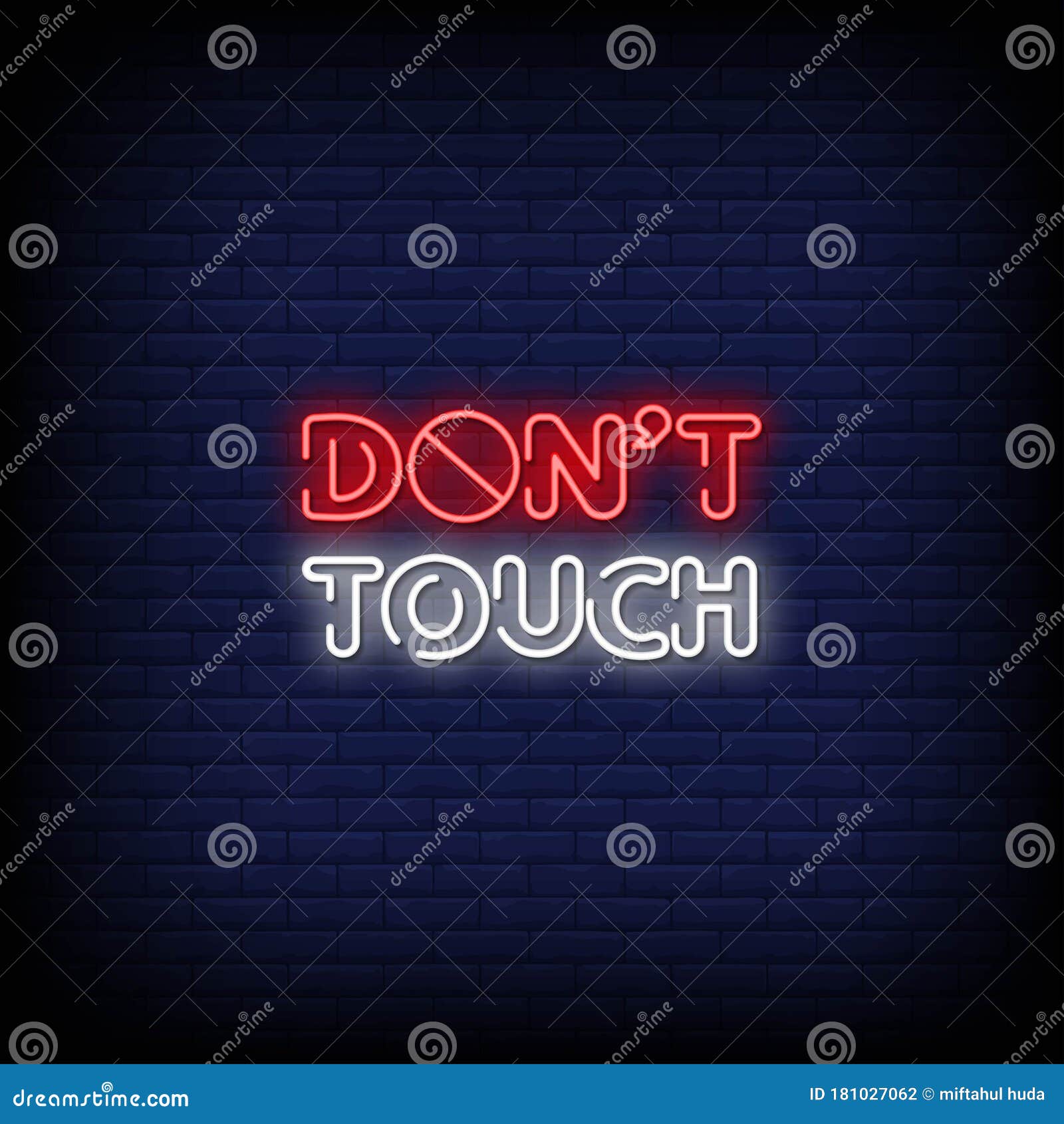 Don`t Touch Neon Signs Style Text Vector Stock Vector - Illustration of ...