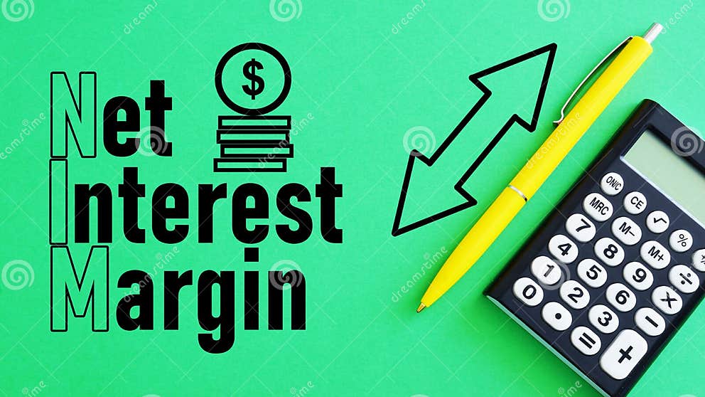 Net Interest Margin NIM is Shown Using the Text Stock Photo - Image of ...