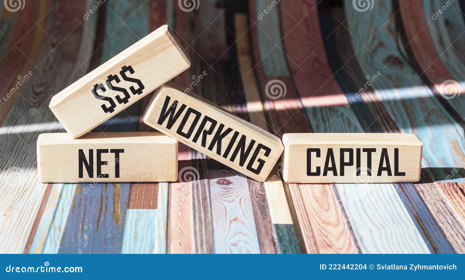Net Working Capital Text on Blocks Stock Photo - Image of increase ...