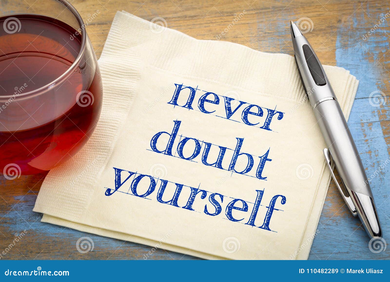 Never Doubt Yourself Text on Napkin Stock Image - Image of advice, text ...