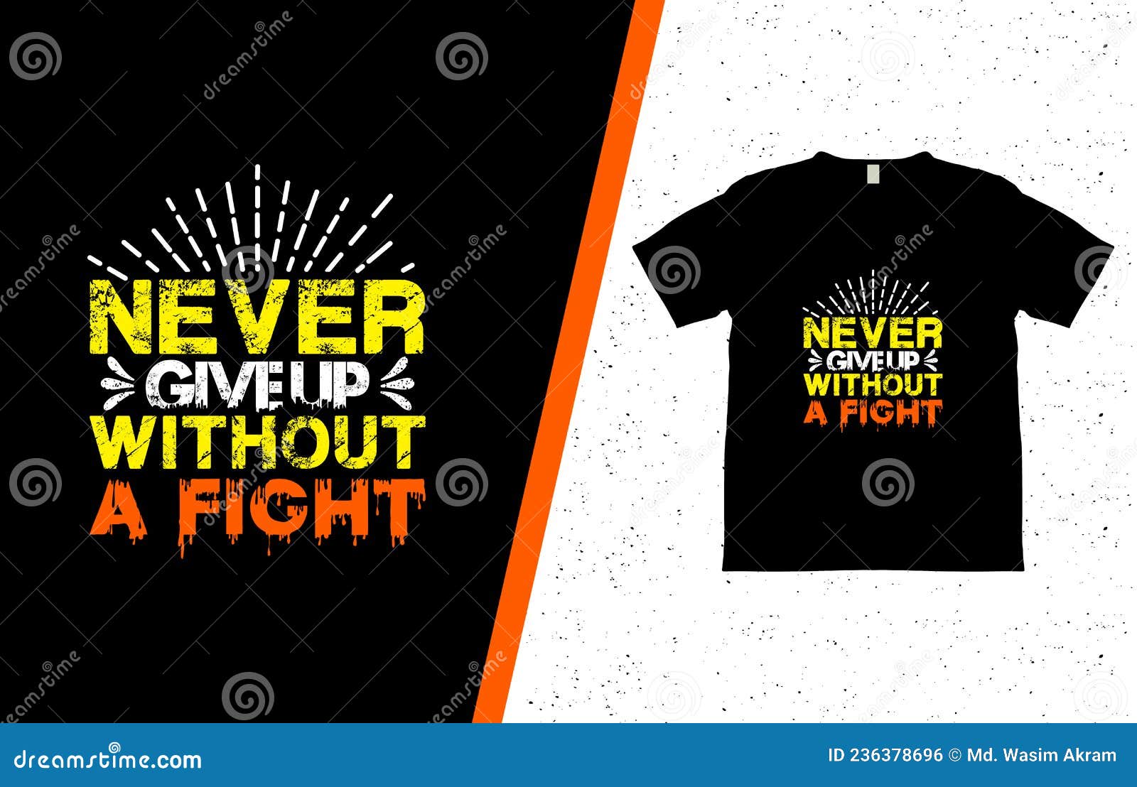 Never Give Up without a Fight Typography T-shirt Design Stock Vector ...