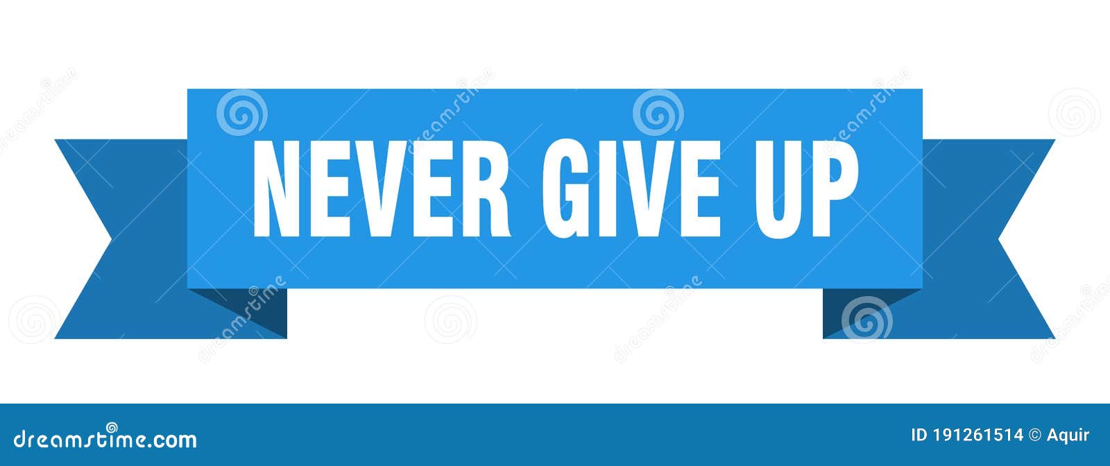 Never give up ribbon. stock vector. Illustration of vignette - 191261514